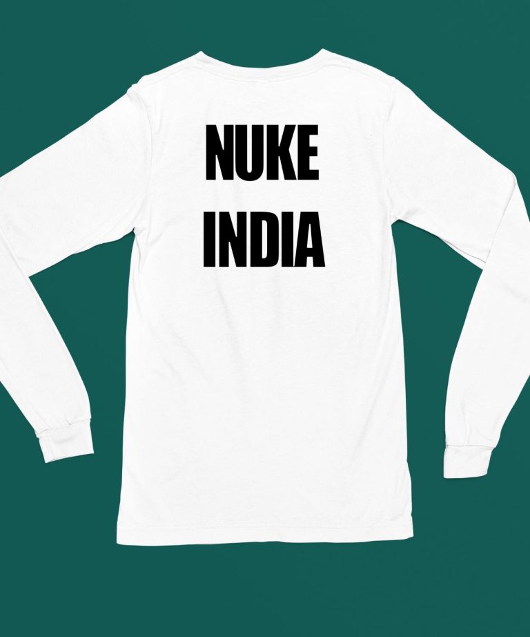Nuke India Shirt - Newest Fashion Trends