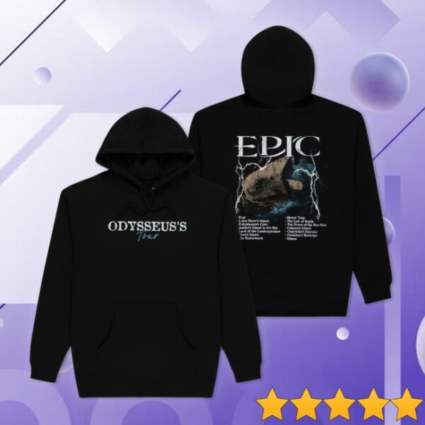 Epic The Musical Merch Store Odysseus's Tour Hoodie - Newest Fashion Trends