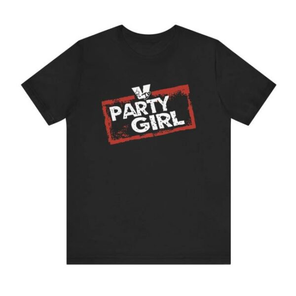 Phreshboyswag Merch Store Party Girl Shirt - Newest Fashion Trends