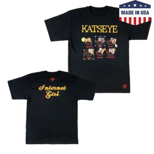 Katseye Store Merch Shop Internet Girl T-Shirt - Newest Fashion Trends