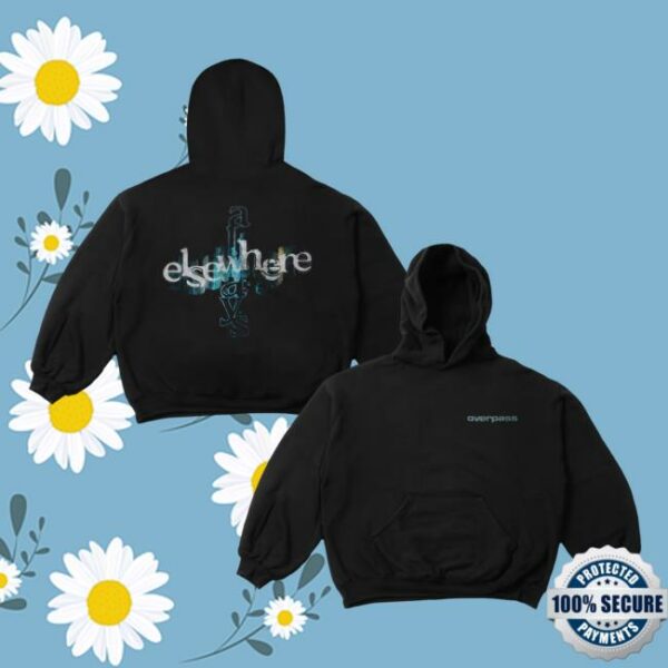 Overpass Merch Store Overpass Elsewhere Always Hoodie - Newest Fashion ...