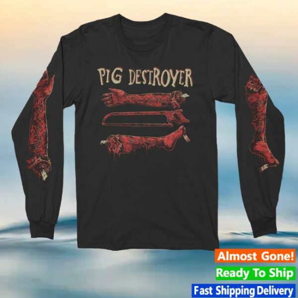 Pig Destroyer Merch Store Shop This Is Beautiful Long Sleeve - Newest ...